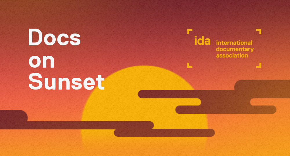 Docs on Sunset | International Documentary Association