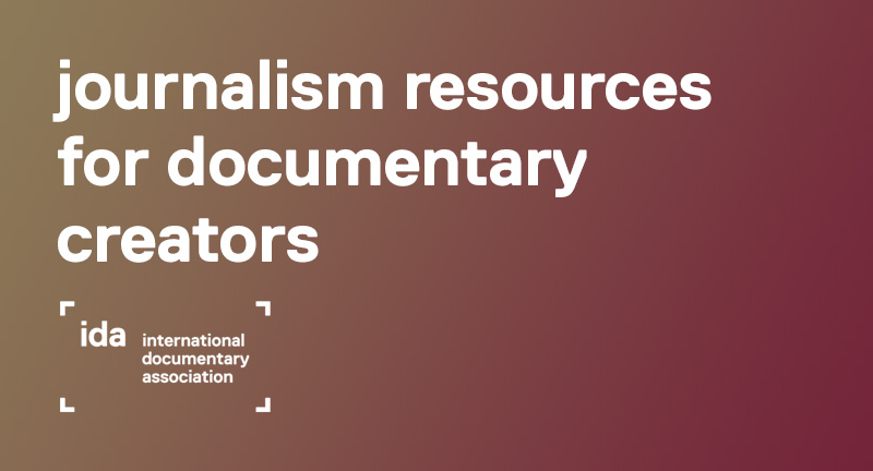 Journalism Resources for Documentary Creators | International ...