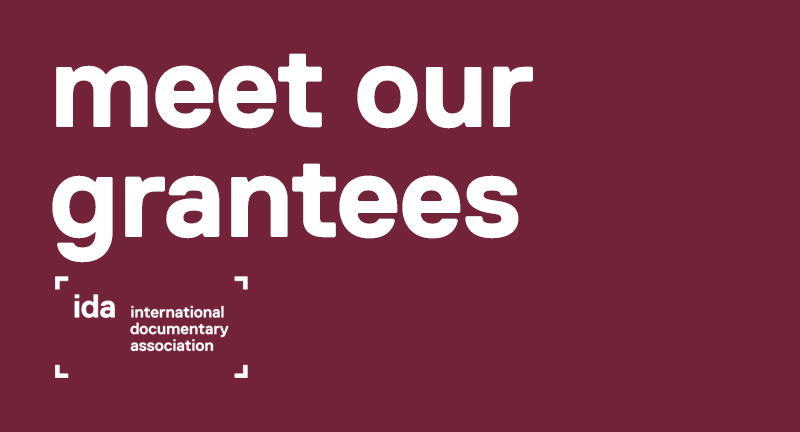 Our Grantees | International Documentary Association