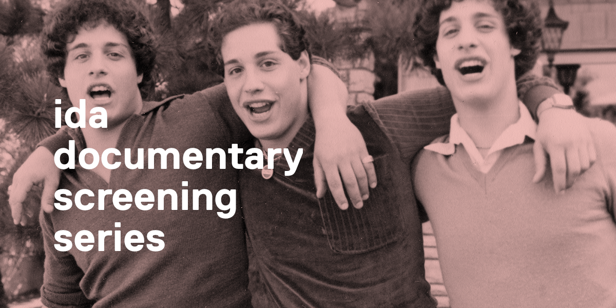 Three Identical Strangers | International Documentary Association