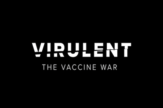 Virulent: The Vaccine War | International Documentary Association